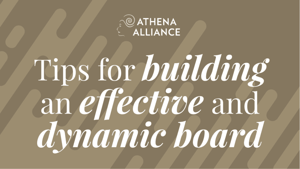 Tips for Building an Effective and Dynamic Board of Directors - Athena ...
